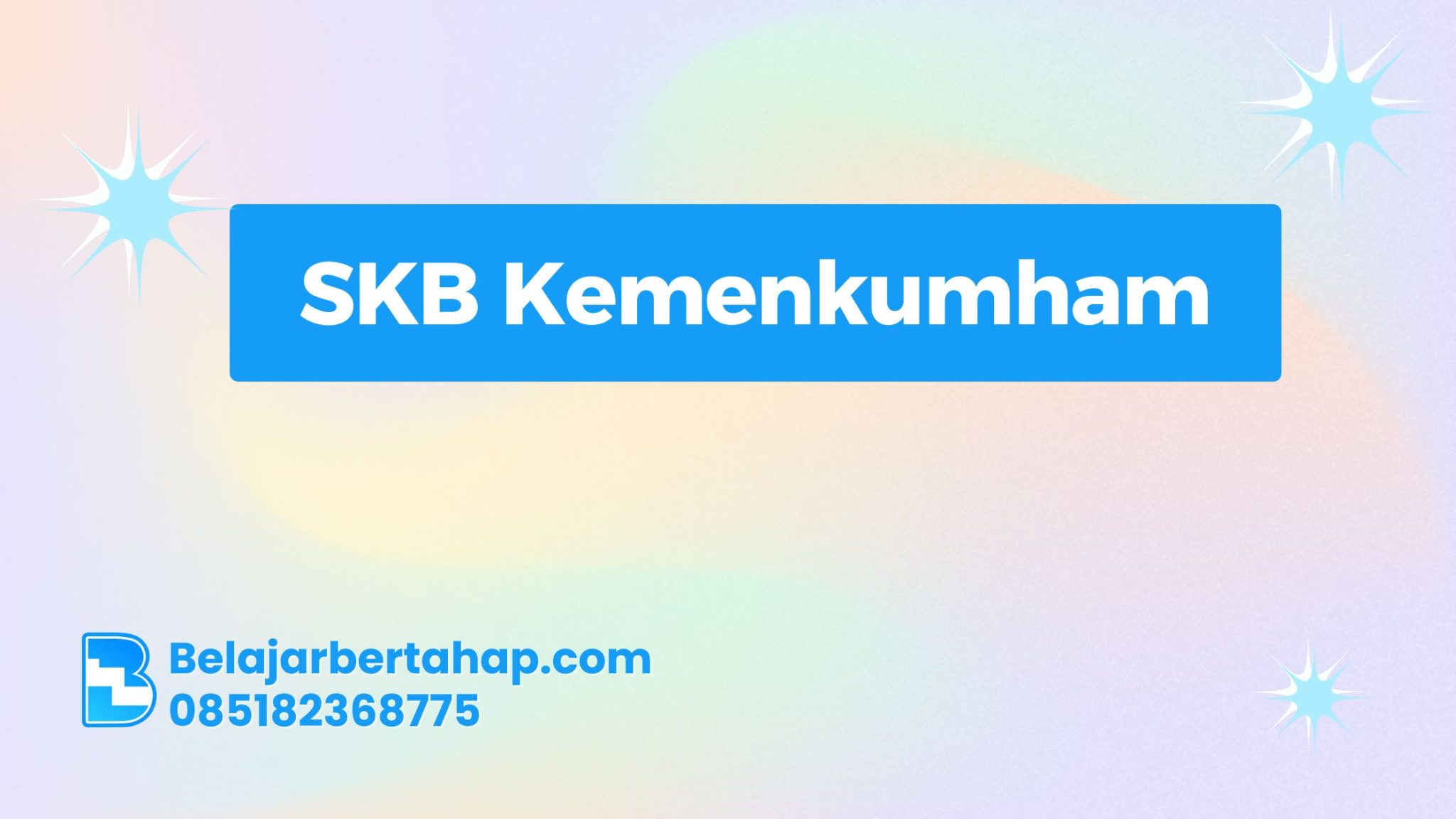 Panduan Lengkap SKB Kemenkumham dalam Seleksi CPNS - Belajar Bertahap